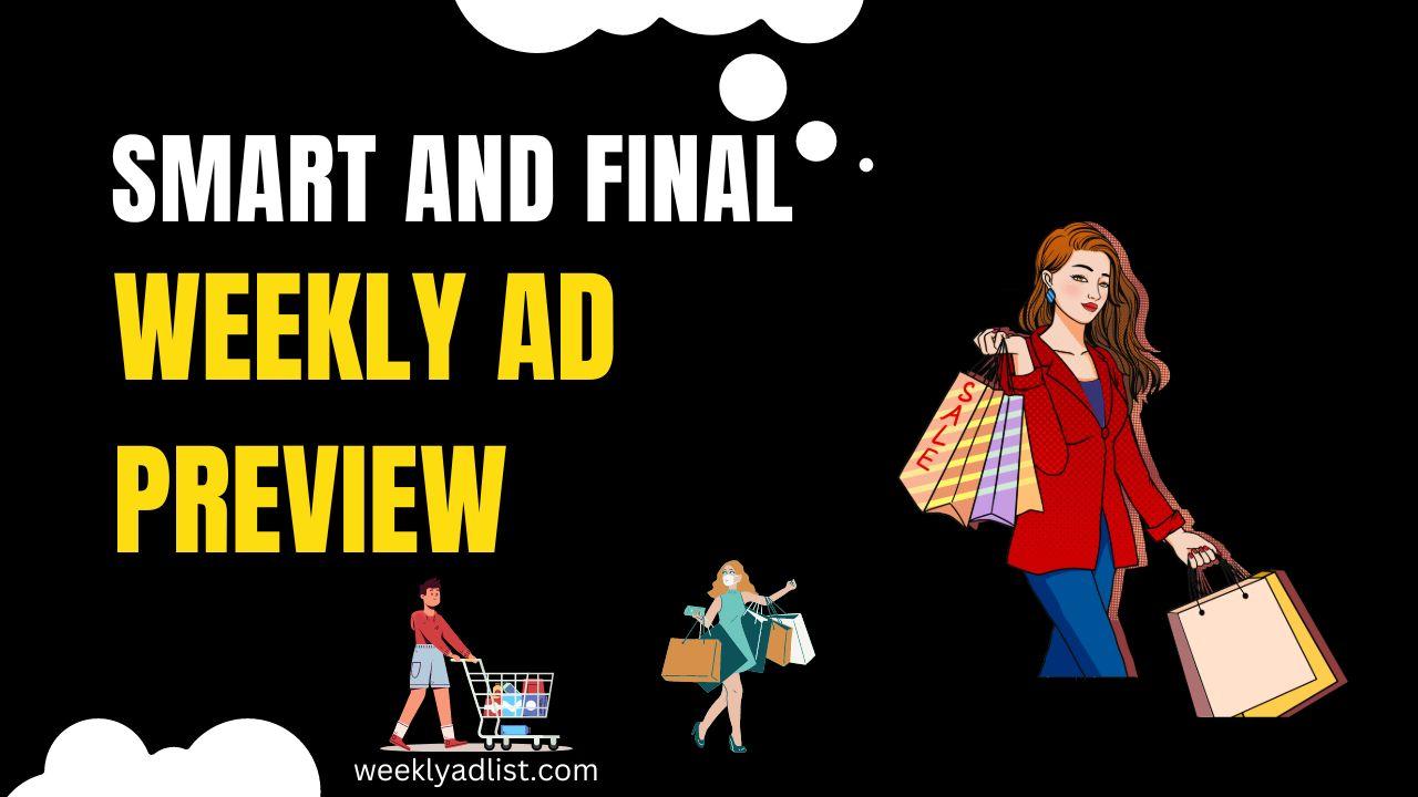 Smart and Final Weekly Ad: This Week’s Sales Ad & Next